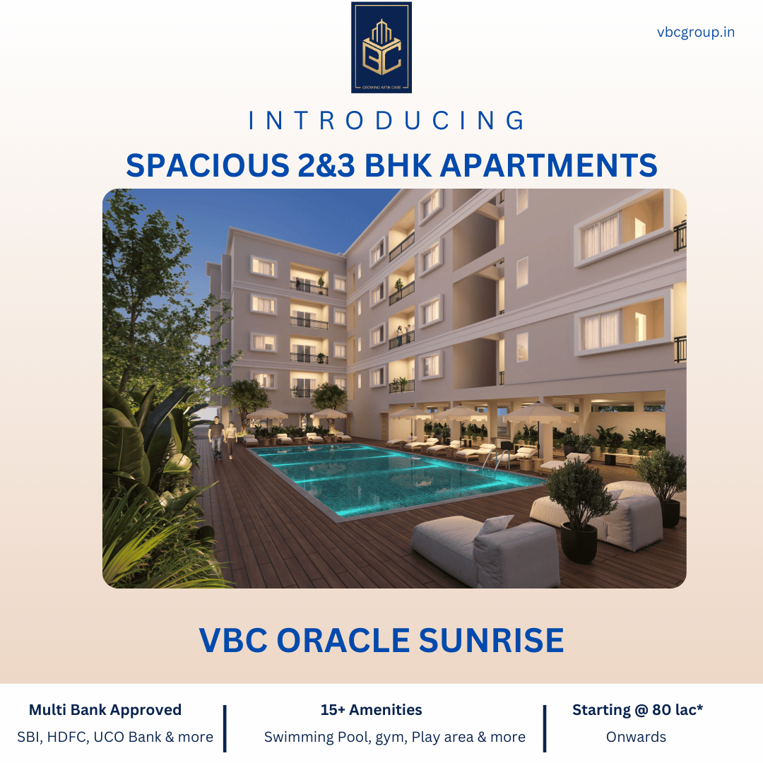 VBC Oracle Sunrise - 2 & 3 BHK Homes near Hosa Road